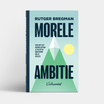 Morele ambitie - Rutger Bregman – De Correspondent